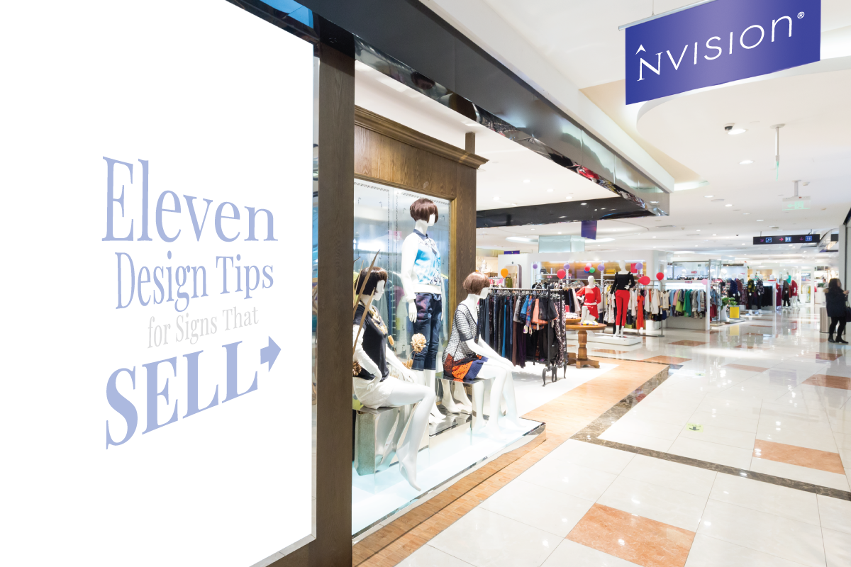 11 Design Tips for Signs That Sell - NVISION
